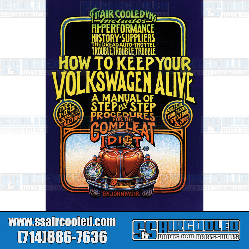 How to Keep Your VW Alive, Complete Idiots Guide, VW Bug, Super Beetle ... How to Keep Your VW Alive, Complete Idiots Guide, VW Bug, Super Beetle ...